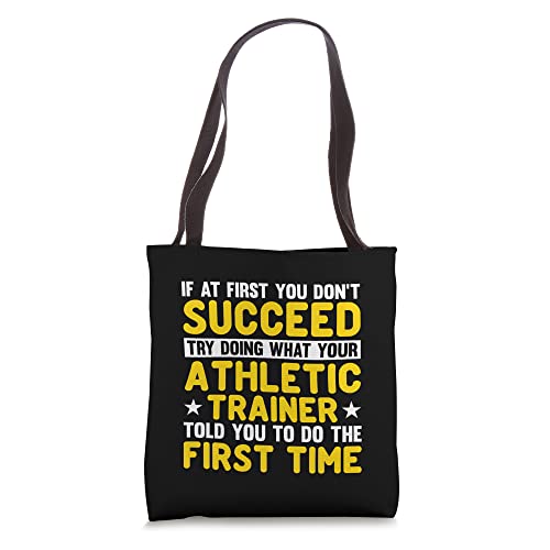 Funny Athletic Trainer Saying Tote Bag