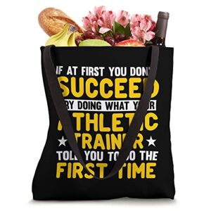 Funny Athletic Trainer Saying Tote Bag