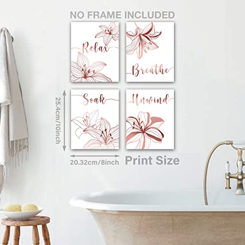 Unframed Relax Soak Unwind Breathe Bathroom Wall Decor - 8x10 inch Abstract Flowers Rose Gold Foil Print Bathroom Decor Wall Art, Set of 4 Flowers Wall Decor Art Prints for Bathroom Washroom Room Home