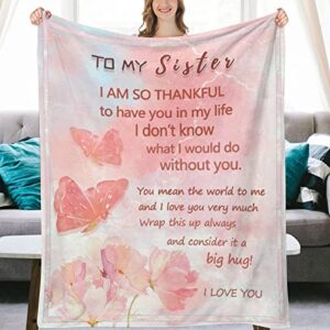 chushyar sisters gift from sister, sister birthday gifts from sister, gifts for sisters, birthday gifts for sister from brother, to my sister blanket, sister gift throw blanket 60″ x 50″