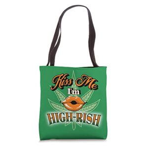 funny st patricks kiss me i’m high-rish 420 7 leaf clover tote bag