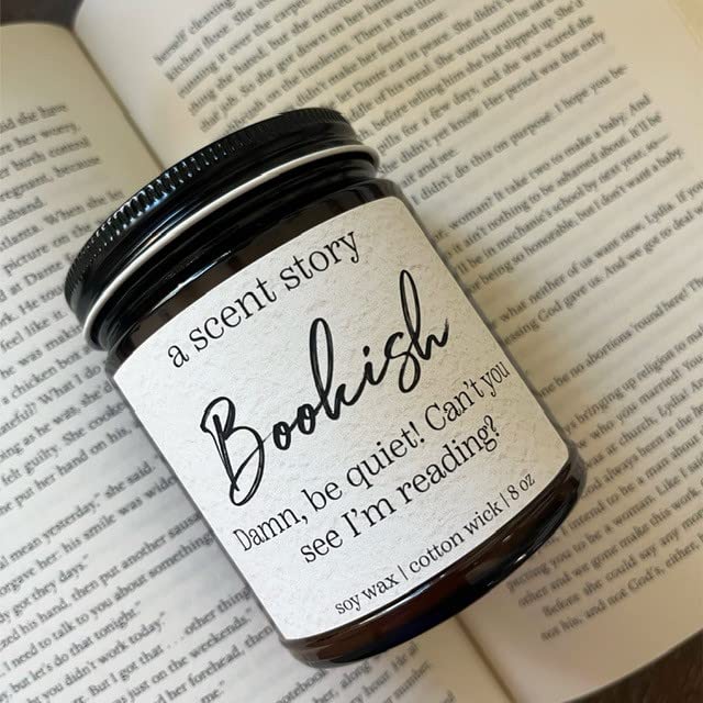 A Scent Story Candles, Damn, Be Quiet! Can't You See I'm Reading? Scented Candle, Candle Gift, Bookish Candle, Quote, Book Lovers, Gift for Mom/Wife