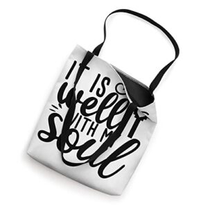 Religious Jesus Christian It's Well With My Soul Church Tote Bag