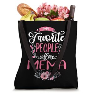 My Favorite People Call Me MeMa Grandma Gifts for Women Tote Bag