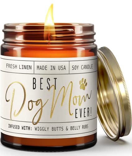 Dog Mom Gifts for Women, Dog Lovers Gifts for Women - 'Best Dog Mom Ever' Soy Candle, w/Fresh Linen I Gifts for Dog Lovers I Dog Gifts for Women I 9oz Reusable Jar, 50Hr Burn, Made in USA