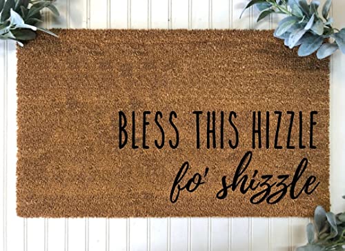 Bless This Hizzle Fo Shizzle Door Mat Funny Door Mat Housewarming Gift Home Gifts Doormat Welcome Mat Funny Wedding Gift Wedding Gift Machine Washable Shoe Mat Porch Decor 18x30 Inches