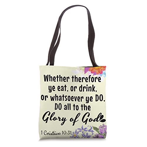 Christian Flowers - Do All To The Glory Of God Scripture Tote Bag