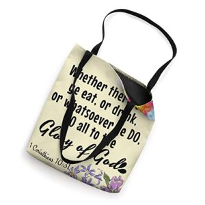 Christian Flowers - Do All To The Glory Of God Scripture Tote Bag