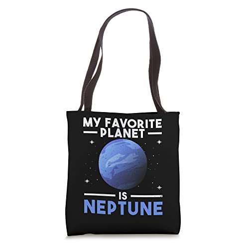 My Favorite Planet Is Neptune - Neptune Planet Space Lover Tote Bag