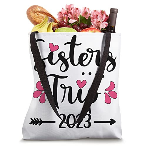 Sisters Trip 2023 Vacation Travel Funny Sisters Weekend Tote Bag