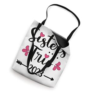 Sisters Trip 2023 Vacation Travel Funny Sisters Weekend Tote Bag