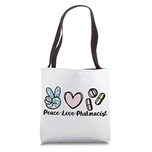 Peace Love Pharmacist Pharmacy Pharmacists Tote Bag