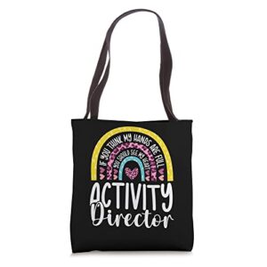 hands are full activity director activities professional tote bag