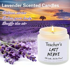 LUCKYBUNNY Teacher's Last Nerve Candles Gifts, 4 Oz Lavender Scented Soy Candles, Teacher Appreciation Gift, Naughty Christmas Gift for Teacher, Funny Thank You Gift from Student