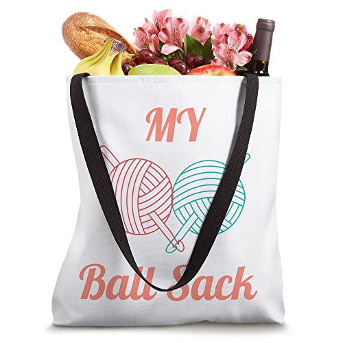 Funny Saying- My Ball Sack Knitting Tote Bag