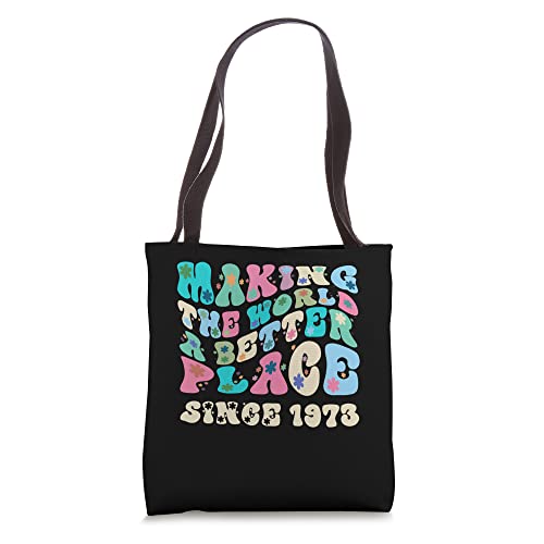 Retro vintage making the world a better place since 1973 Tote Bag