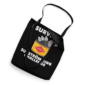 I Survived Surstromming Swedish Food Surstromming Tote Bag