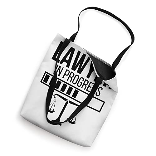 Lawyer In Progress Law Student Lawyer To Be Law School Tote Bag