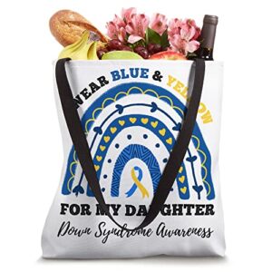 I Wear Blue And Yellow Daughter Down Syndrome Awareness Tote Bag