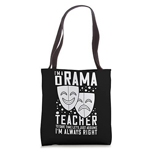 Drama Teacher Musical Theatre Acting Thespian Tote Bag