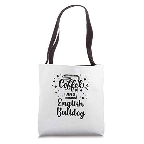 Coffee and English Bulldog Tote Bag