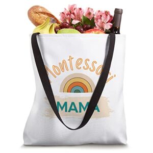 Montessori Mama Homeschool Mom Home Educator Mom Montessori Tote Bag