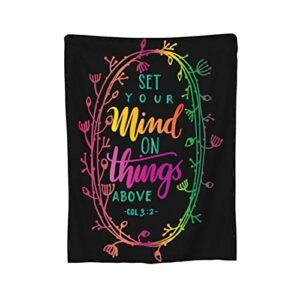 Set Your Mind On Things Above Fleece Blanket Throw Blanket, Ultra-Soft Cozy Micro Fleece Blanket for Sofa, Couch, Bed, Camping, Travel, & Car Use-All Seasons Suitable 60"X50"