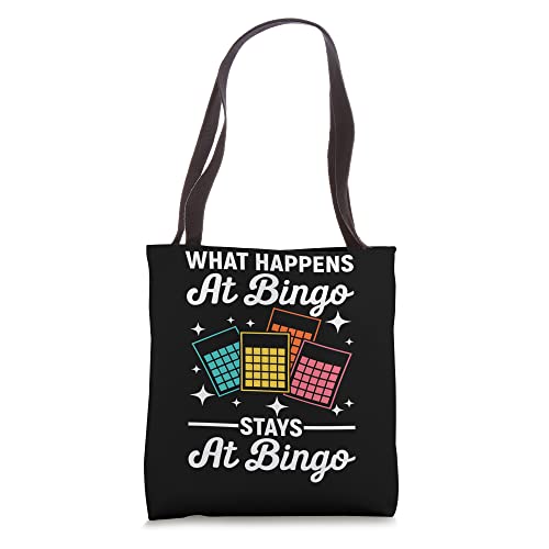 What Happens At Bingo Stays At Bingo for Men Women Tote Bag