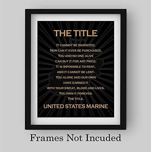 "The Title - United States Marine"- Patriotic US Marine Corps Wall Art Decor -8 x 10" Military Print -Ready To Frame. Home-Office-School Decor. Perfect Gift for Marines & Veterans. Semper Fi - Oorah!