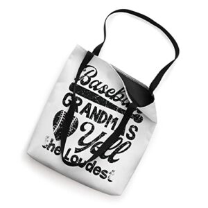 Baseball Grandmas Yell The Loudest Funny Grandmother Tote Bag