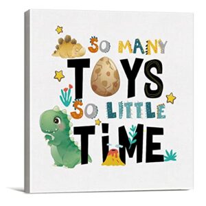 dinosaur nursery sign wall art prints canvas painting baby dinosaur dino so many toys so little time outer print home kids bedroom playroom decor 8″ x 8″