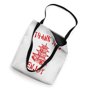 Thank You Enjoy, Thank You Enjoy Chinese takeout girls shirt Tote Bag