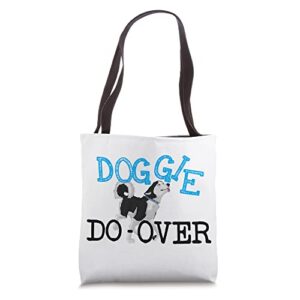 Doggie Do-Over Tote Bag