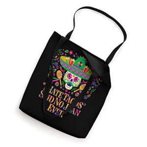 I Hate Tacos Said No Juan Ever Mexican Taco Lover Mexico Tote Bag