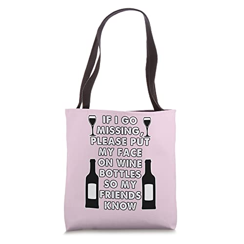 put my face on wine bottles Tote Bag