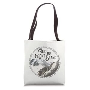 tour du mont blanc gear european hiking trail souvenir hiker tote bag