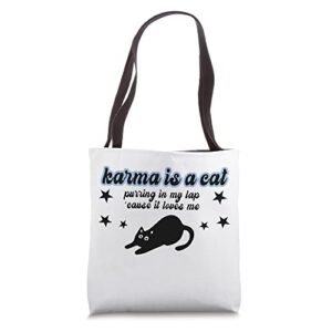 karma is a cat karma cat lovers country music tote bag