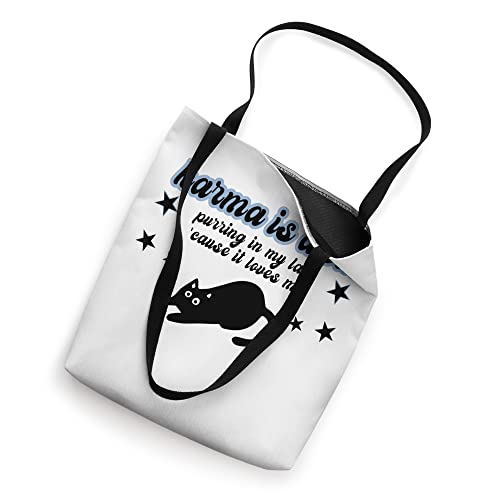 karma is a cat karma Cat Lovers Country Music Tote Bag