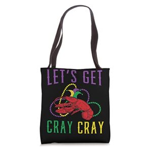 let’s get cray cray crawfish crayfish lobster mardi gras tote bag