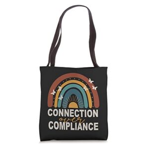 dyslexia rainbow connection over compliance sped teacher aba tote bag