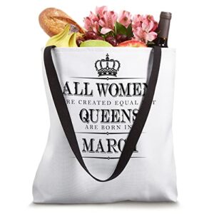 All Women Are Created Equal But Queens Are Born In March Tote Bag