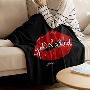 Soft Flannel Fleece Blanket Lips Sexy Get Naked Breathable Throw Blanket Black Red Cozy Blanket for Couch Sofa Bed Living Room Suitable for All Season - 40x50 inch