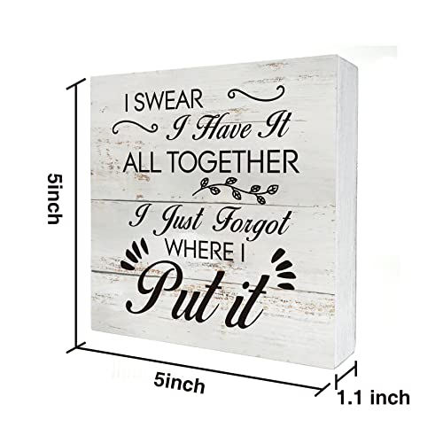 Funny Office I Swear I Have It All Together Wooden Box Sign Desk Decor Rustic Humorous Work Wood Block Plaque Box Sign for Home Living Room Shelf Table Decoration (5 X 5 Inch)