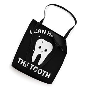 Funny Dentist I Can Handle The Tooth Dentistry Tote Bag