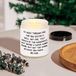 PETALSUN Sister Gifts, Sister Birthday Gifts from Sister, Funny Gifts for Sister, Best Sister Gifts from Sister, I'd Walk Through Fire for You Sister Candles, 7oz Soy Wax Lavender Scented Candles.