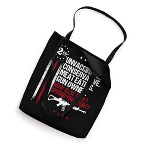 Unvaccinated Conservative Meat Eating Gun Owner Tote Bag