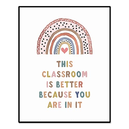 This Classroom Is Better Because You Are In It, Boho Classroom Decor, Classroom Poster, Playroom Decor, Acceptance Sign, Teacher Sign, Back to School, Unframed (8X10 INCH)