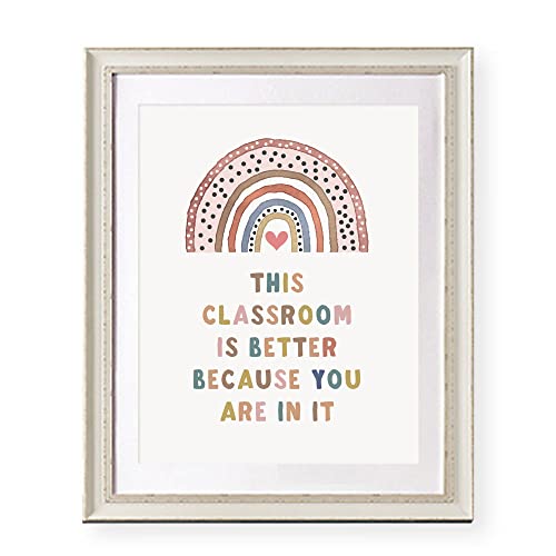 This Classroom Is Better Because You Are In It, Boho Classroom Decor, Classroom Poster, Playroom Decor, Acceptance Sign, Teacher Sign, Back to School, Unframed (8X10 INCH)