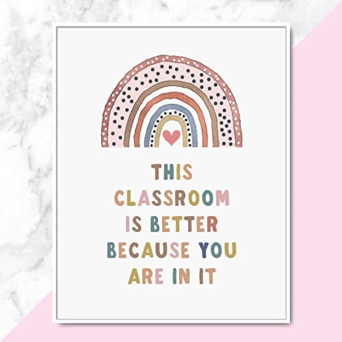 This Classroom Is Better Because You Are In It, Boho Classroom Decor, Classroom Poster, Playroom Decor, Acceptance Sign, Teacher Sign, Back to School, Unframed (8X10 INCH)