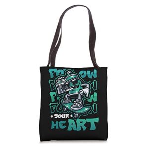 follow yout heart ghetto graffiti sprayer tote bag